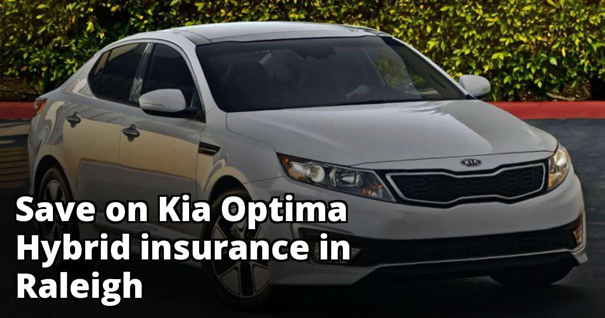 Save Money on Kia Optima Hybrid Insurance in Raleigh, NC